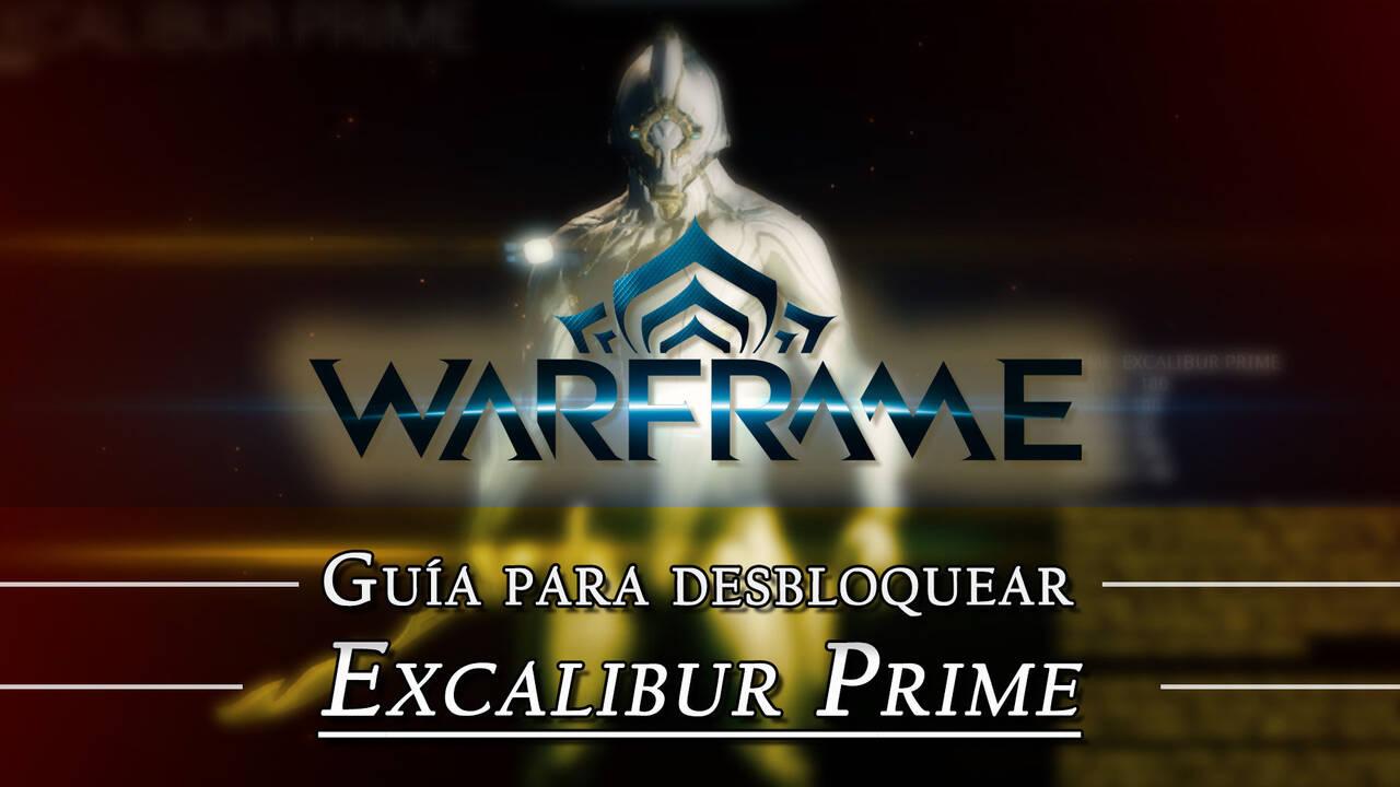 Warframe Excalibur Prime: cómo conseguirlo, estadísticas y diferencias