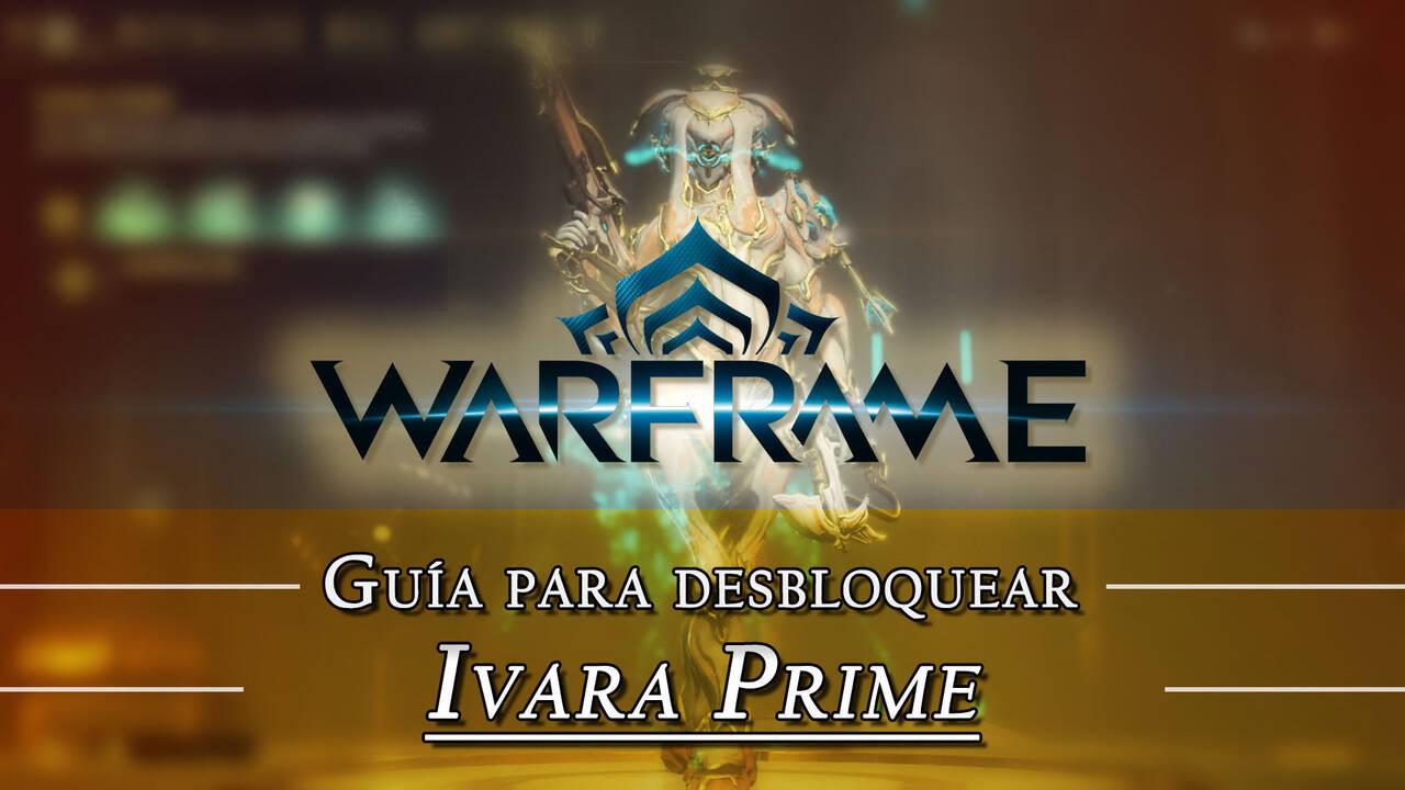 Warframe Ivara Prime: cómo conseguirlo, planos, requisitos y estadísticas
