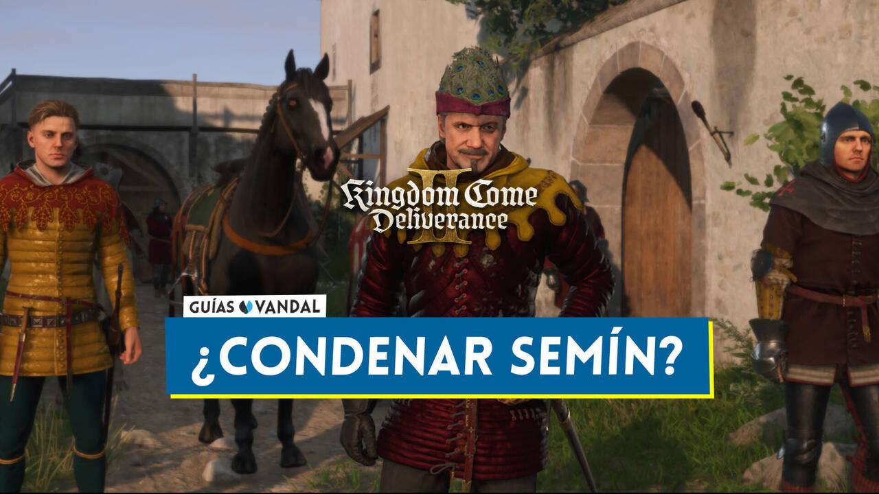 Kingdom Come Deliverance 2: ¿Qué pasa si condenas Semín u ocultas la ...
