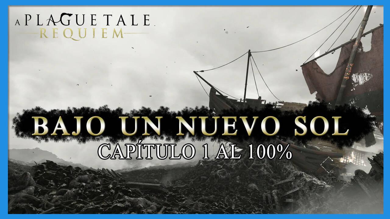 Capítulo 1 al 100% en A Plague Tale: Requiem