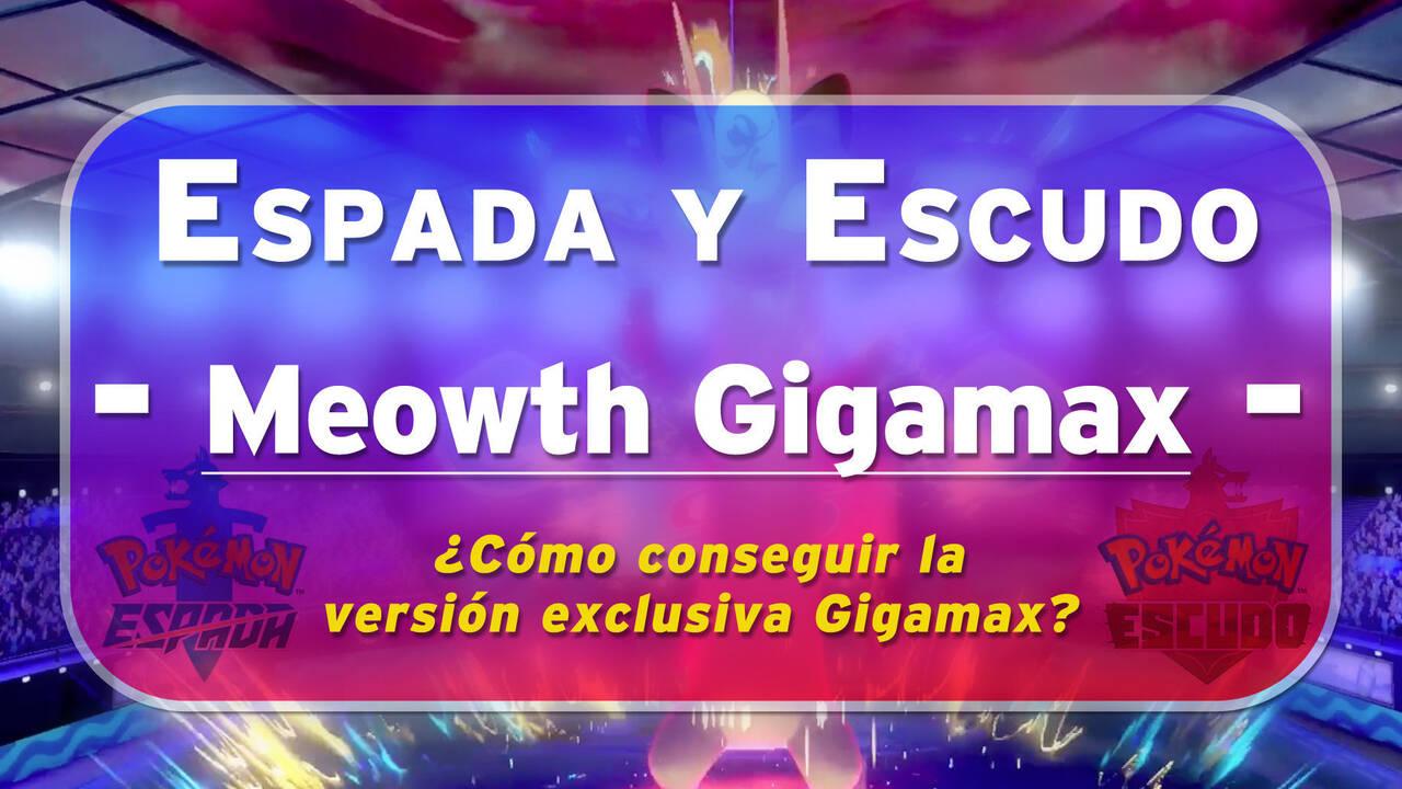 ¿Cómo conseguir a Meowth Gigamax en Pokémon Espada y Escudo?