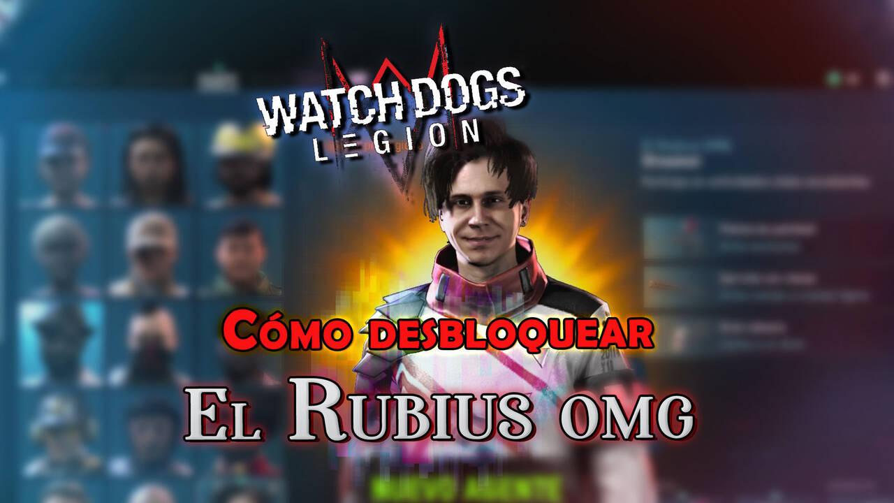 Watch Dogs Legión: Cómo desbloquear a El Rubius OMG gratis