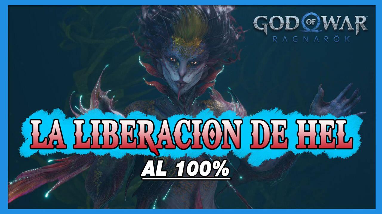 La liberación de Hel al 100% en God of War Ragnarok