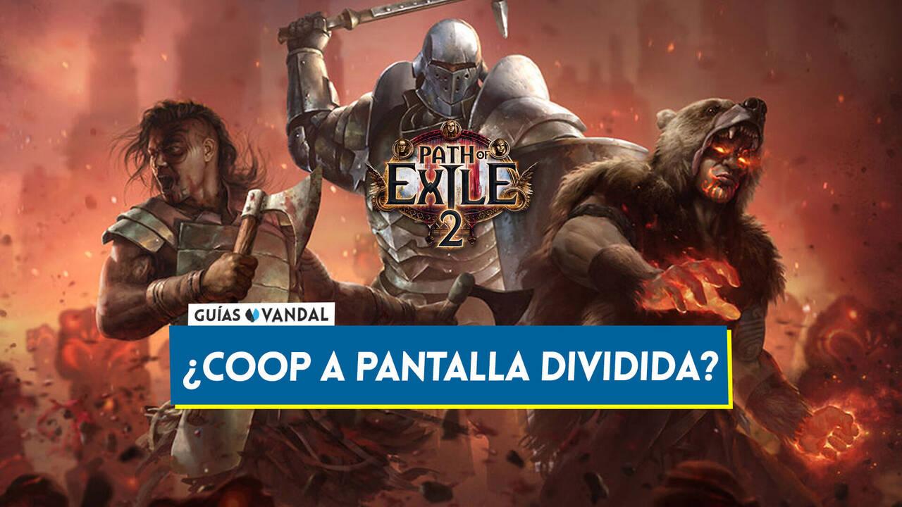 Path of Exile 2: ¿Tiene pantalla dividida para jugar en cooperativo local?