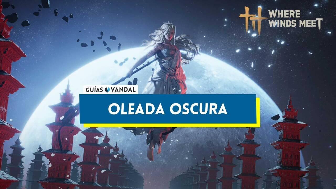Where Winds Meet: cómo completar la Oleada Oscura