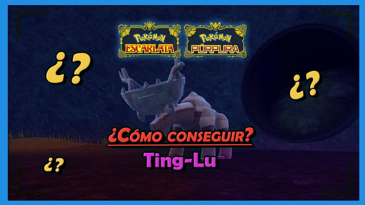 Cómo conseguir al legendario Ting-Lu en Pokémon Escarlata y Púrpura