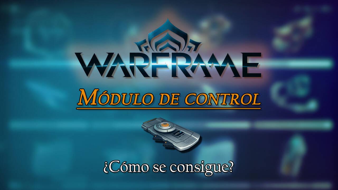 Módulo de control en Warframe: cómo conseguirlo y para qué sirve