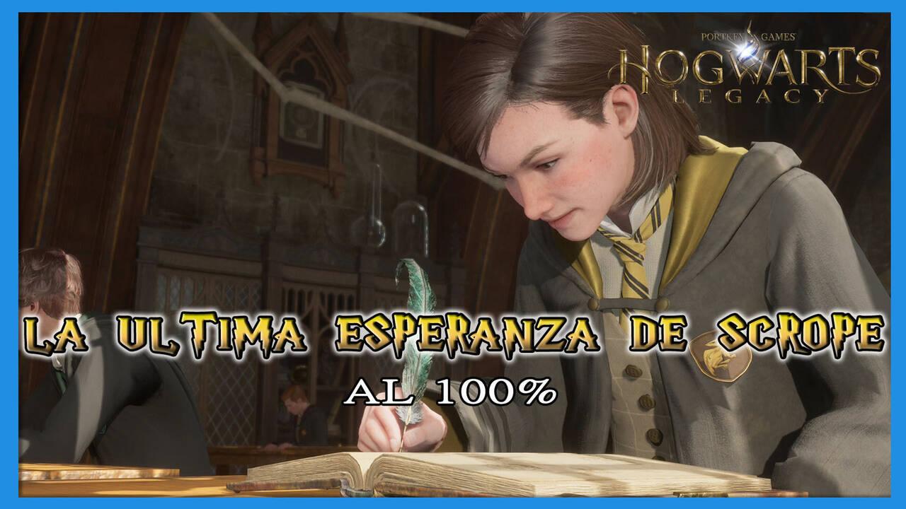 La última esperanza de Scrope al 100% en Hogwarts Legacy