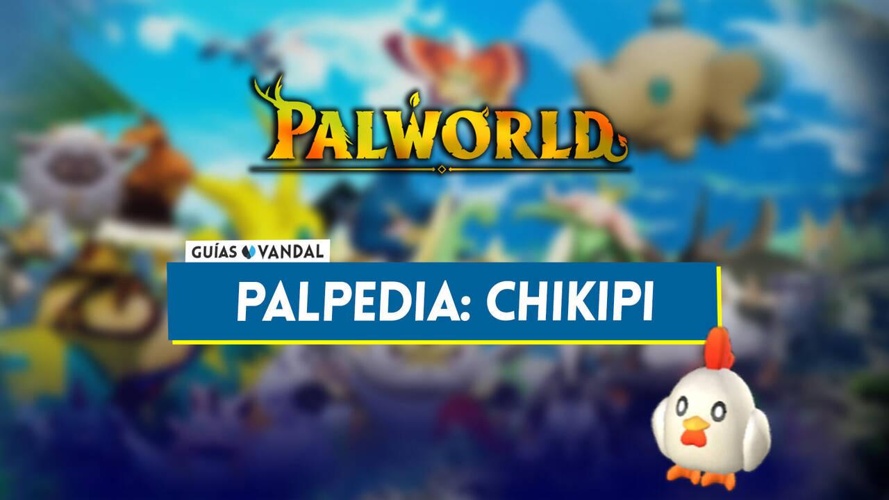 Chikipi en Palworld: Localización, cómo conseguirlo, habilidades ...