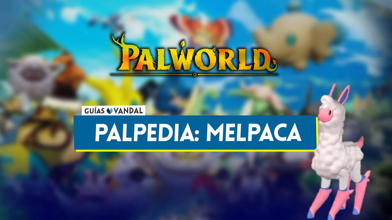Melpaca en Palworld: Localización, cómo conseguirlo, habilidades ...