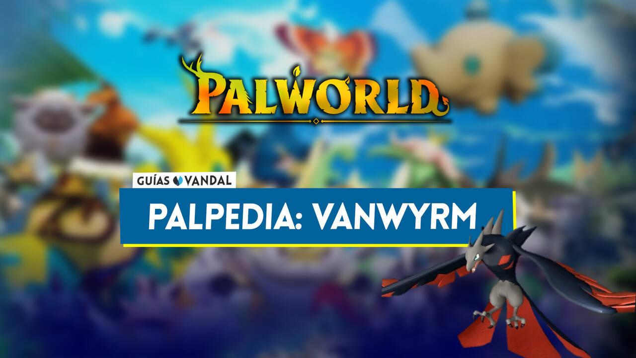 Vanwyrm en Palworld: Localización, cómo conseguirlo, habilidades ...