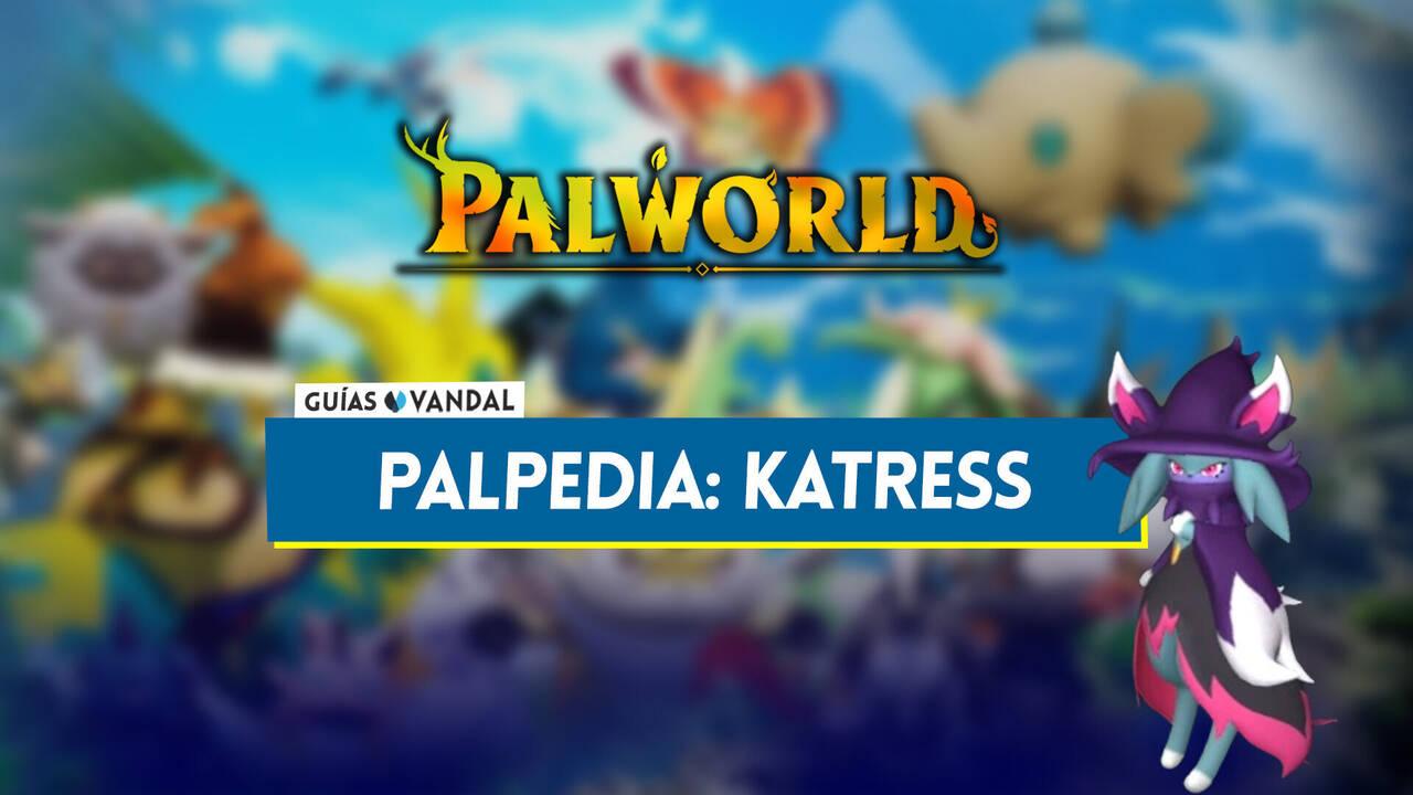 Katress en Palworld: Localización, cómo conseguirlo, habilidades ...