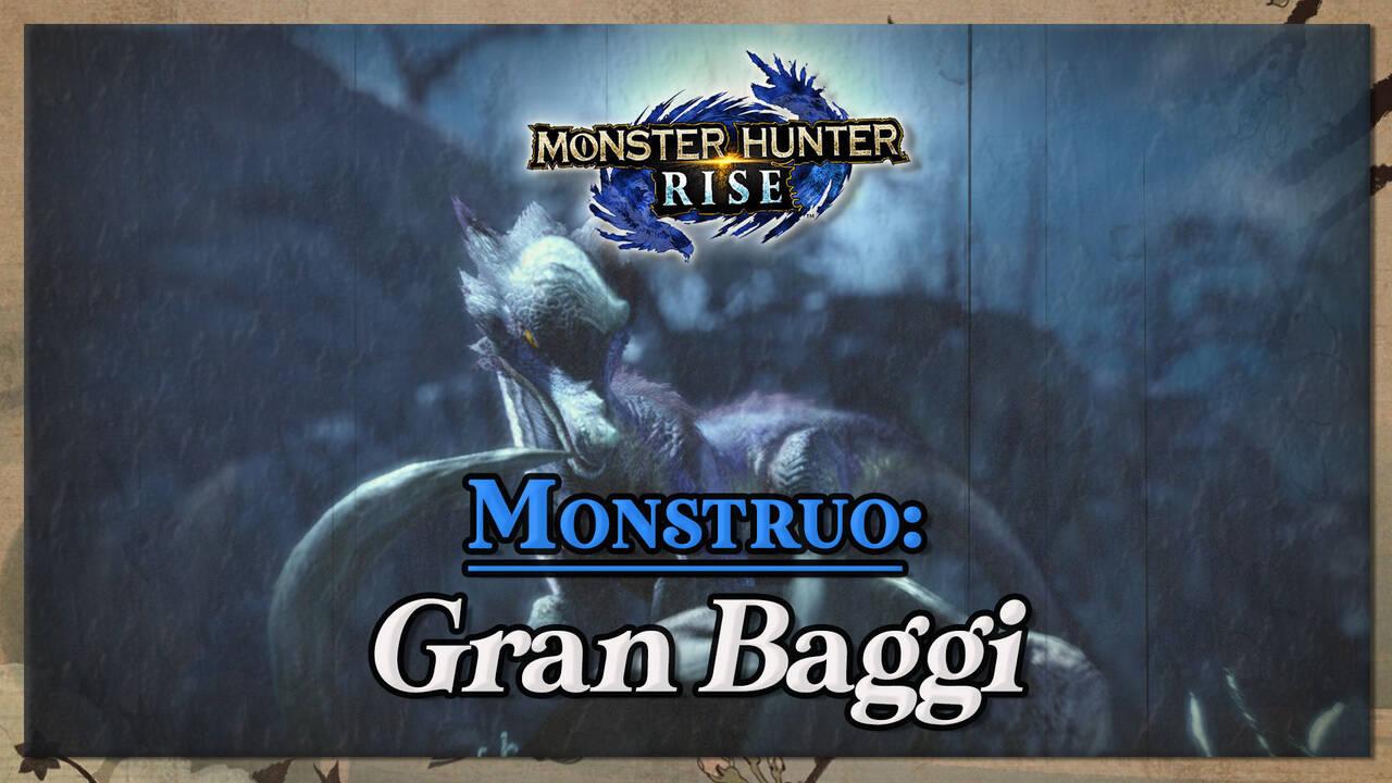 Gran Baggi en Monster Hunter Rise: cómo cazarlo y recompensas