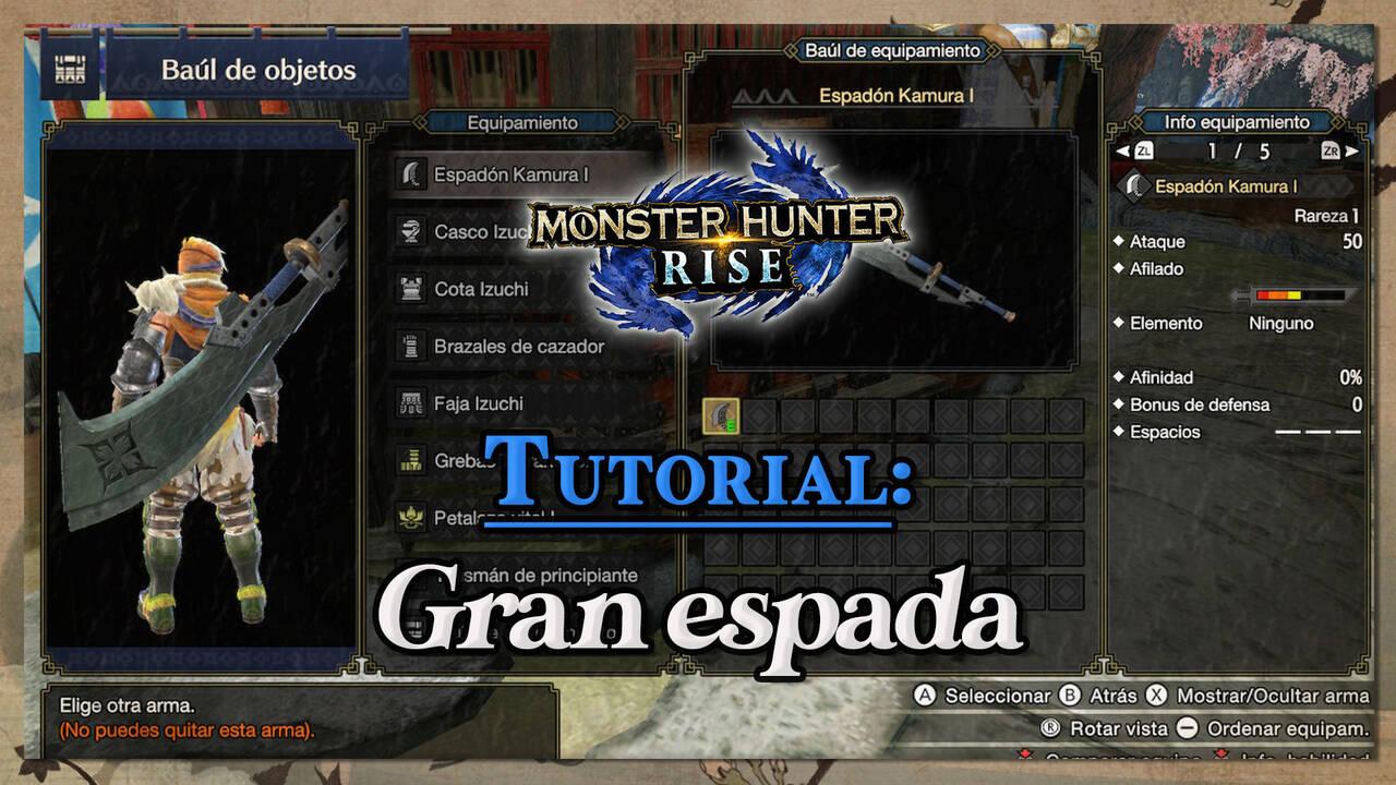 Gran Espada en Monster Hunter Rise: Tutorial y combos