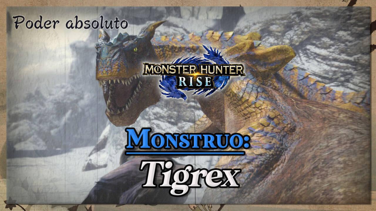 Tigrex en Monster Hunter Rise: cómo cazarlo y recompensas