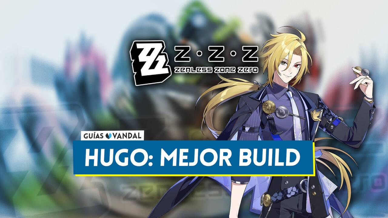 Mejor build de Hugo en Zenless Zone Zero: Amplificadores, equipos y ...