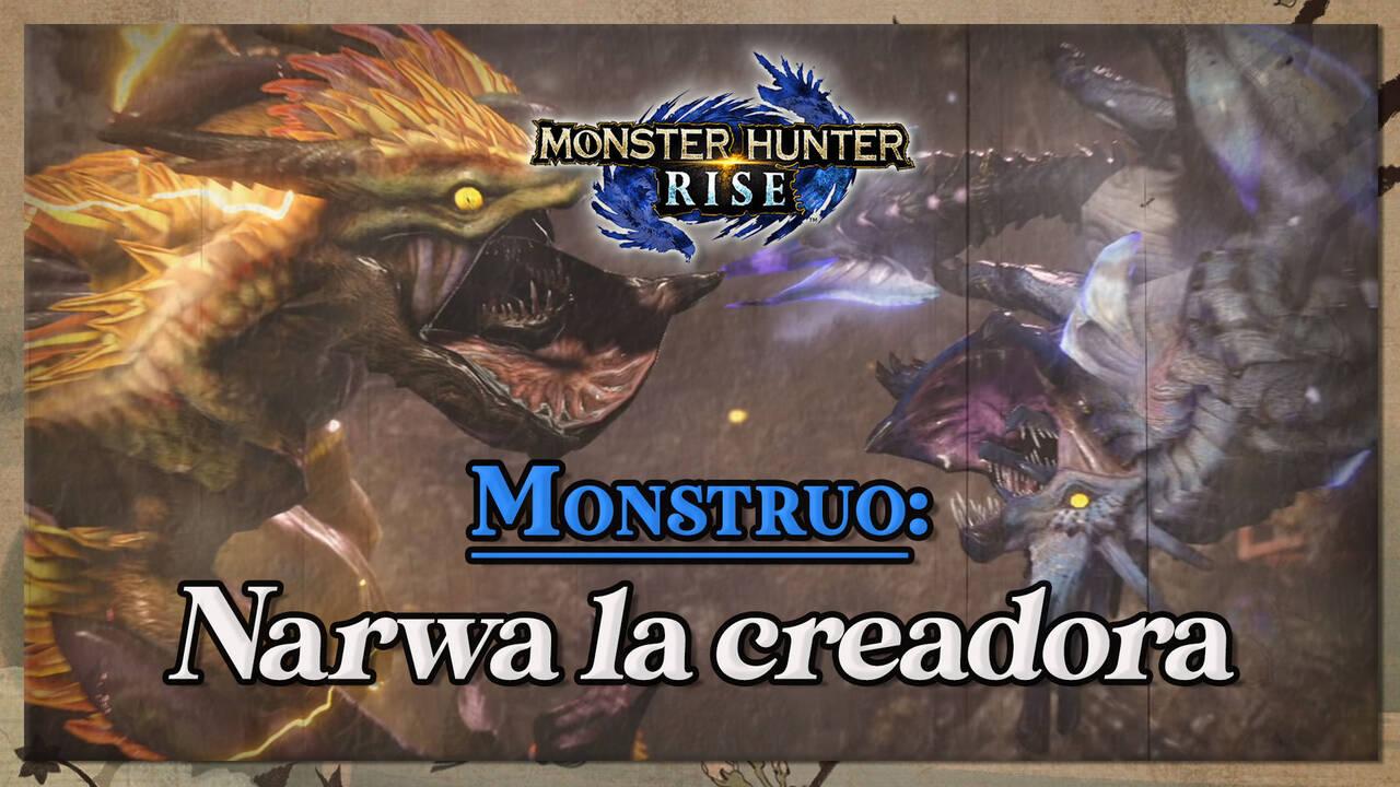 Narwa la creadora en Monster Hunter Rise: cómo cazarlo y recompensas