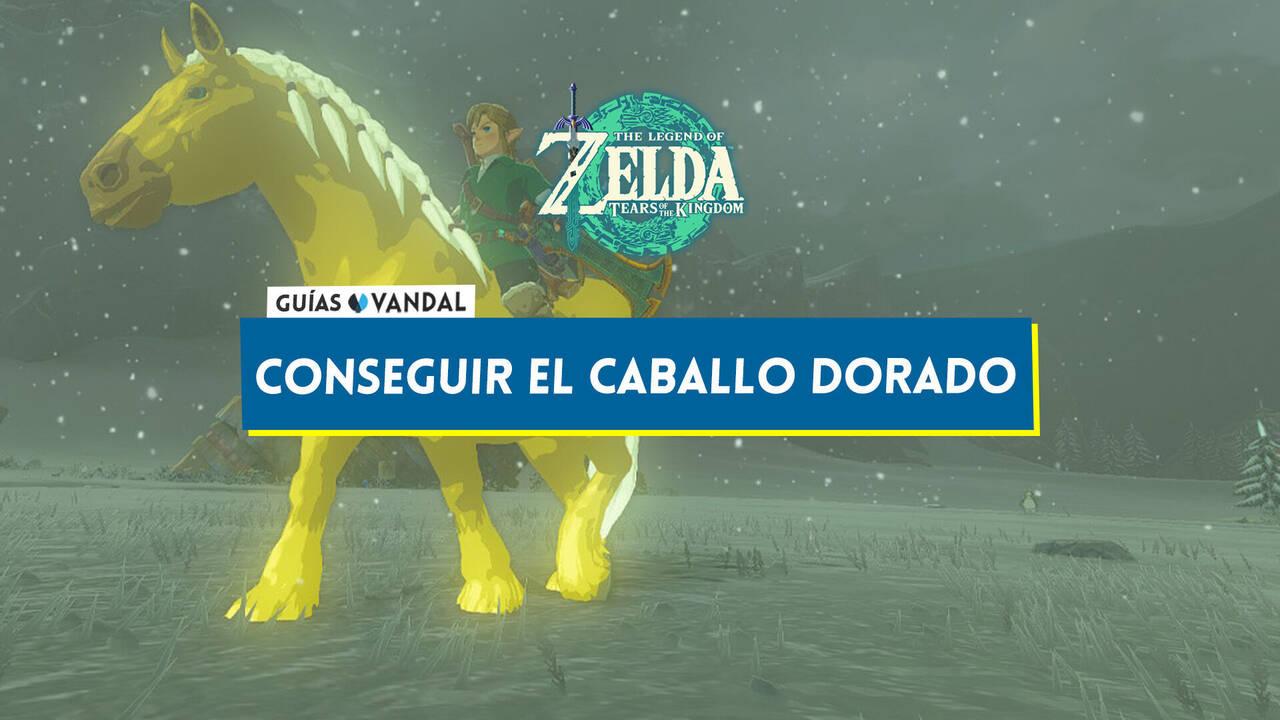 Cómo conseguir el caballo dorado de Zelda en Tears of the Kingdom
