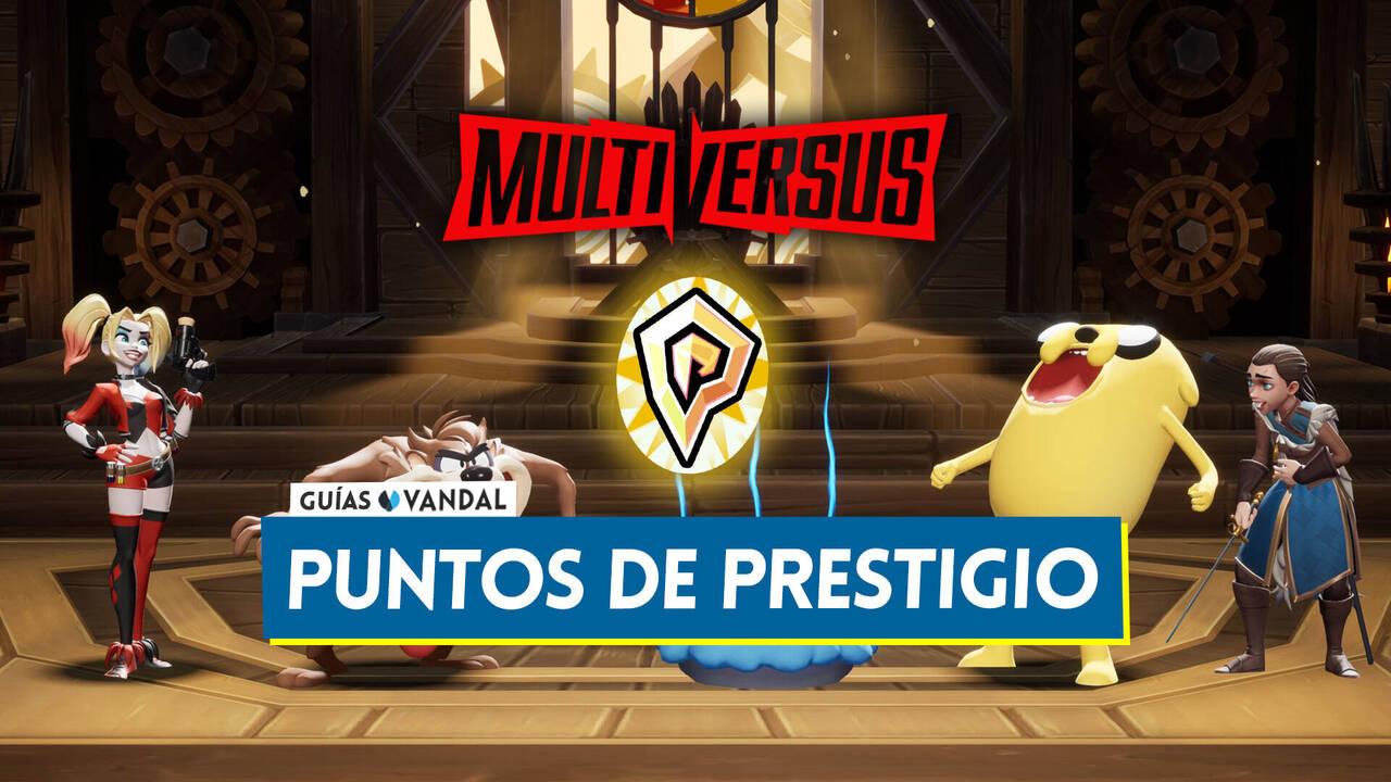 MultiVersus: Cómo conseguir puntos de prestigio y para qué sirven
