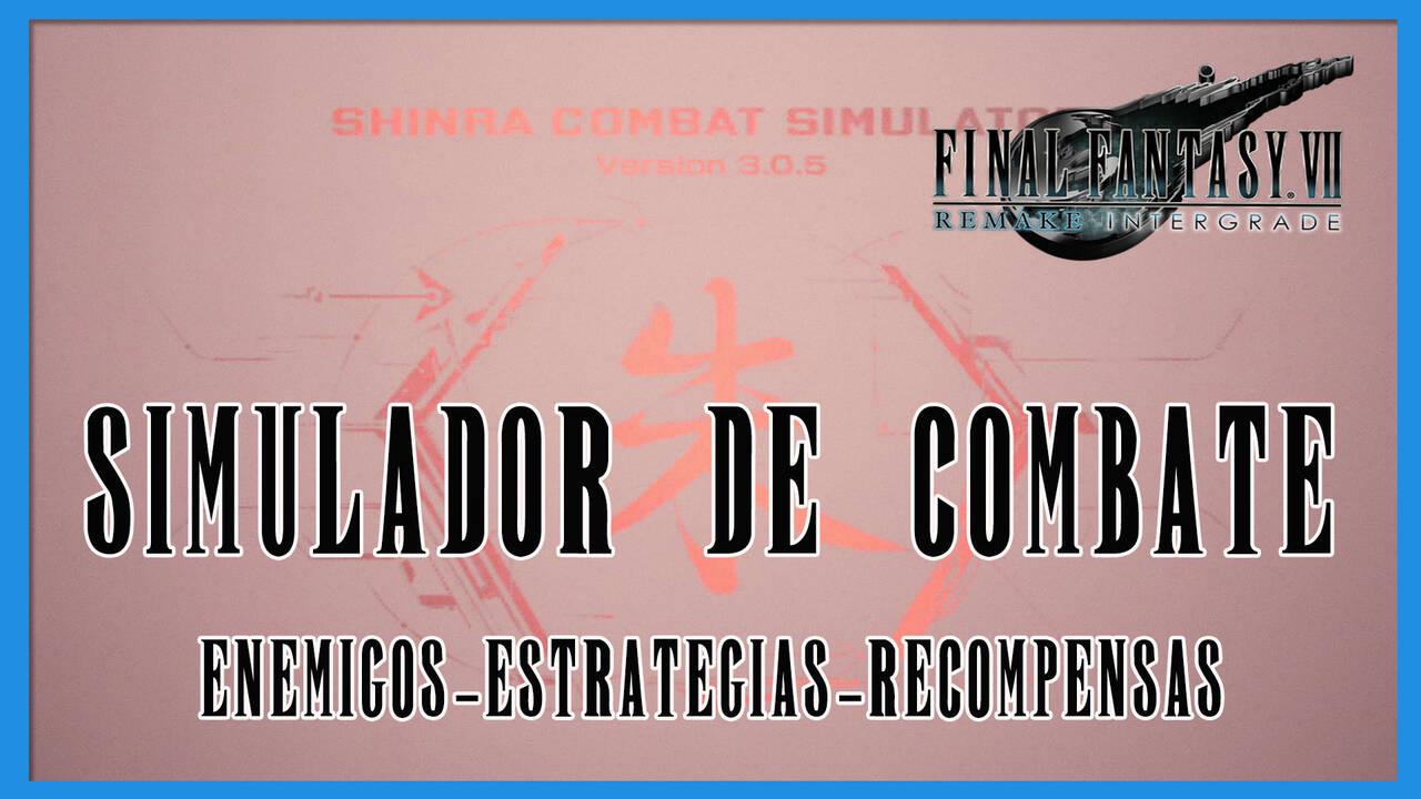 Simulador de combate en Final Fantasy VII Remake - INTERmission