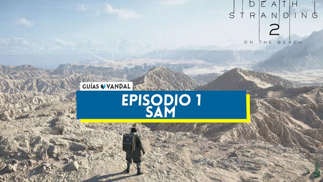 Episodio 1: Sam al 100% en Death Stranding 2