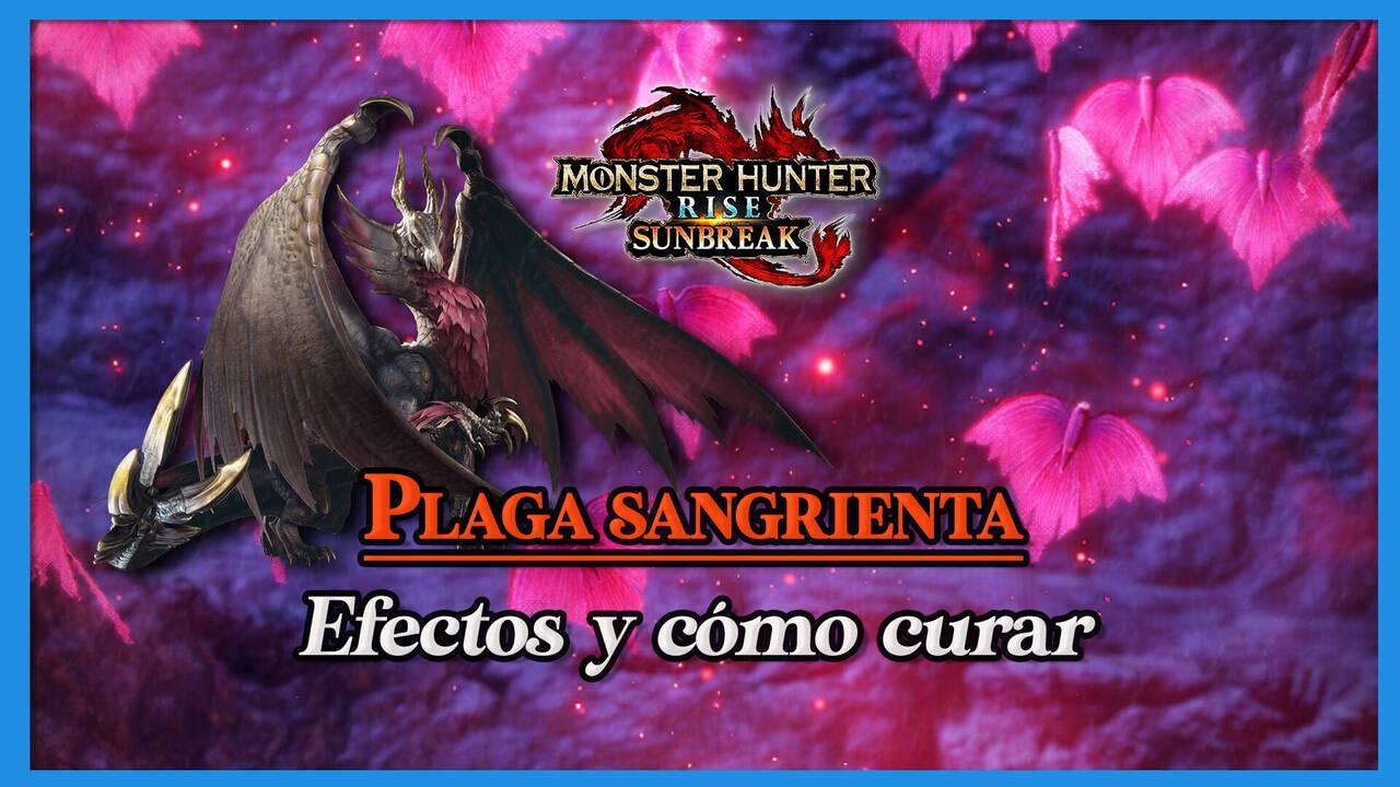 Plaga sangrienta en Monster Hunter Rise Sunbreak: Cómo curarla y efectos