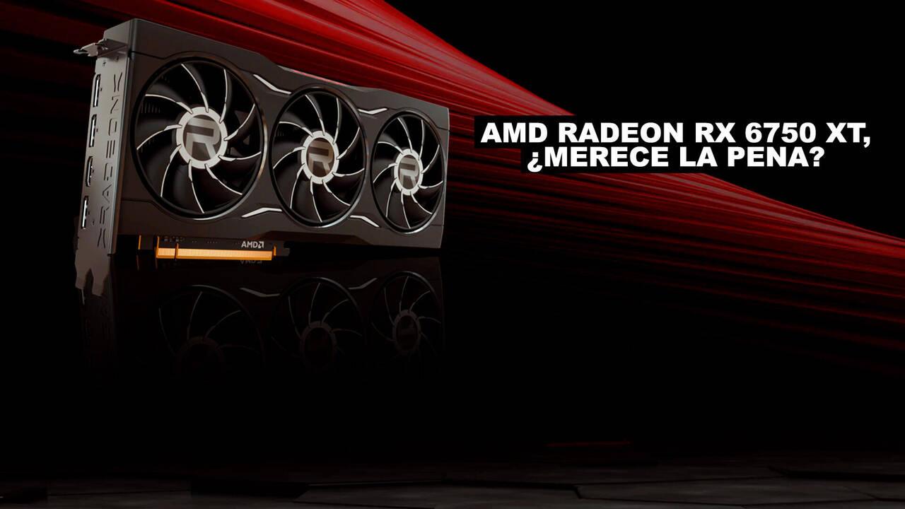 Análisis AMD Radeon RX 6750 XT, ¿merece la pena?