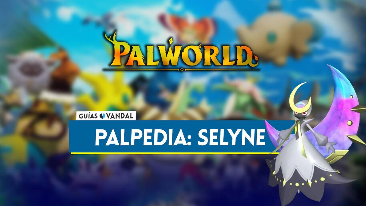 Selyne en Palworld: Localización, cómo conseguirlo, habilidades ...