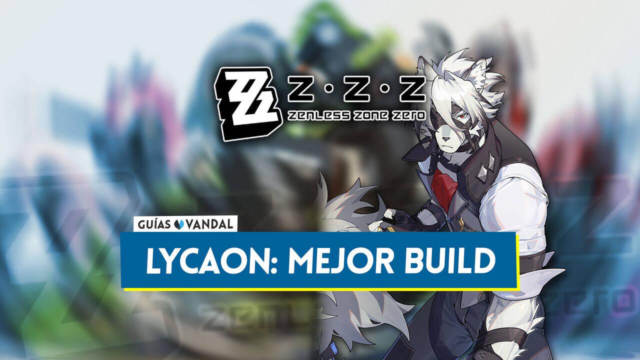 Mejor build de Lycaon en Zenless Zone Zero: Amplificadores, equipos y ...
