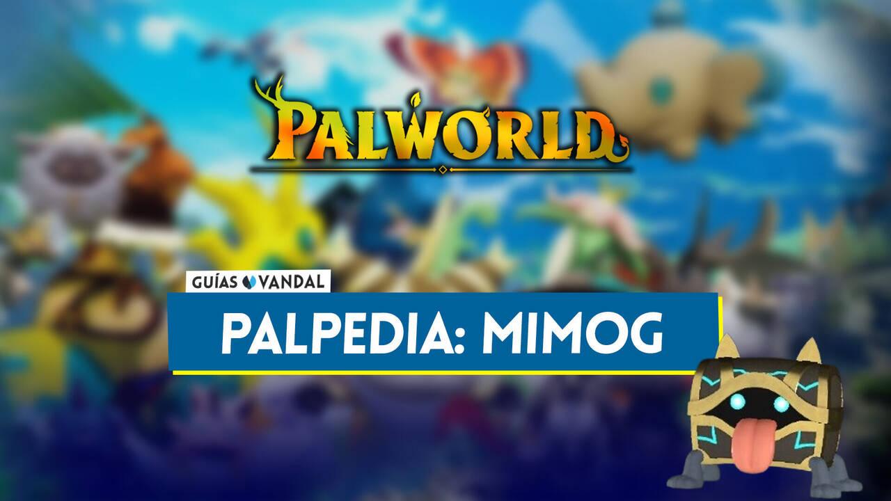 Mimog en Palworld: Localización, cómo conseguirlo, habilidades, objetos ...