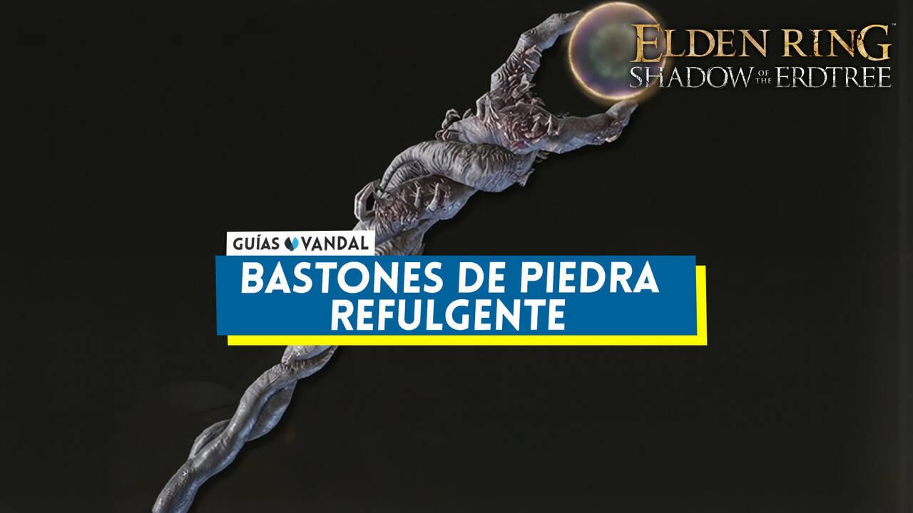 Todos los bastones de piedra refulgente en Elden Ring: Shadow of the ...