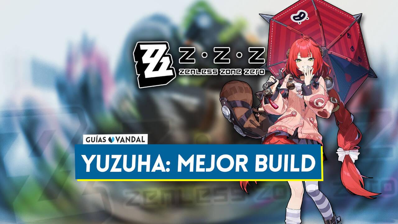 Mejor build de Yuzuha en Zenless Zone Zero: Amplificadores, equipos y ...