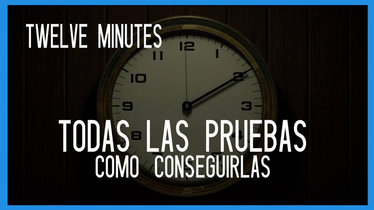 12 Minutes: cómo conseguir todas las pruebas