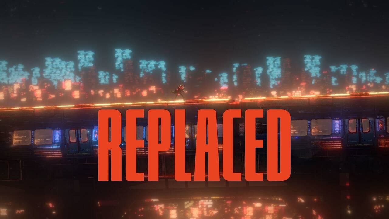 Replaced reemplaza su fecha de lanzamiento: Saldrá más tarde en PC ...