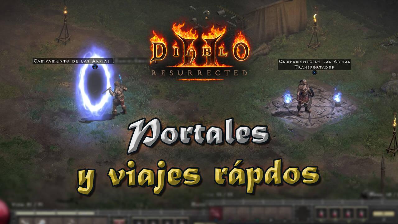 Diablo 2 Resurrected: Cómo desbloquear y crear portales de viaje rápido