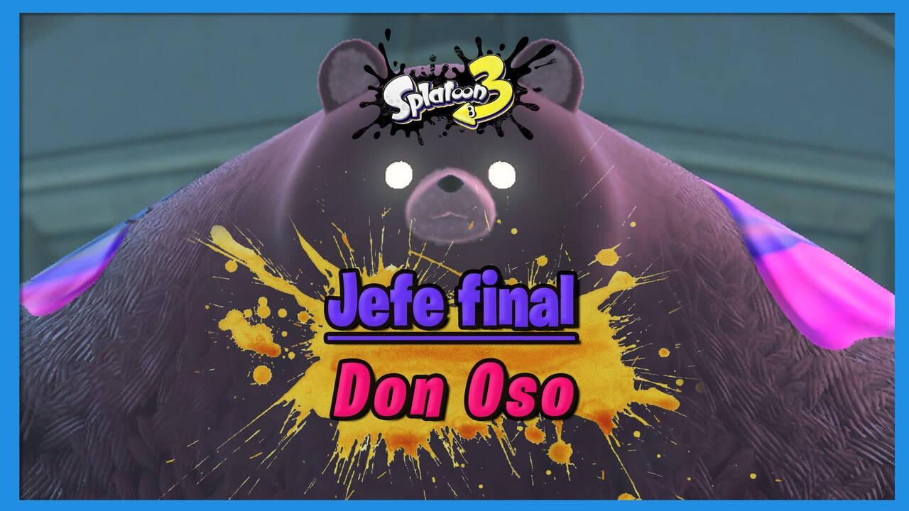 Don Oso en Splatoon 3: Cómo derrotarlo, mejor estrategia y consejos