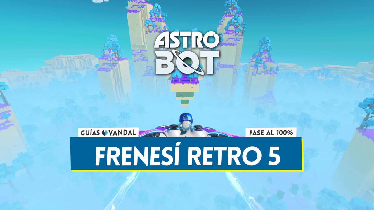 Frenesí retro 5 al 100% en Astro Bot: Cómo desbloquearlo y coleccionables
