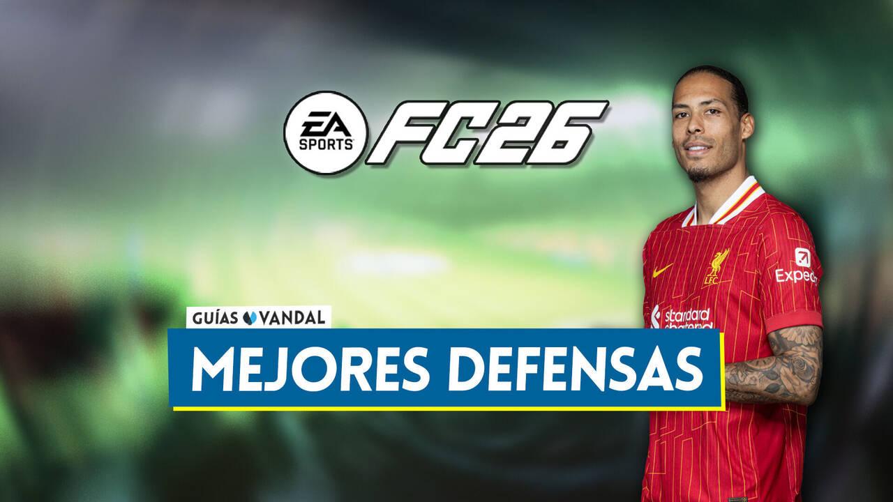 EA Sports FC 26: Los 20 mejores defensas (DFC, LD y LI) - Medias y ...
