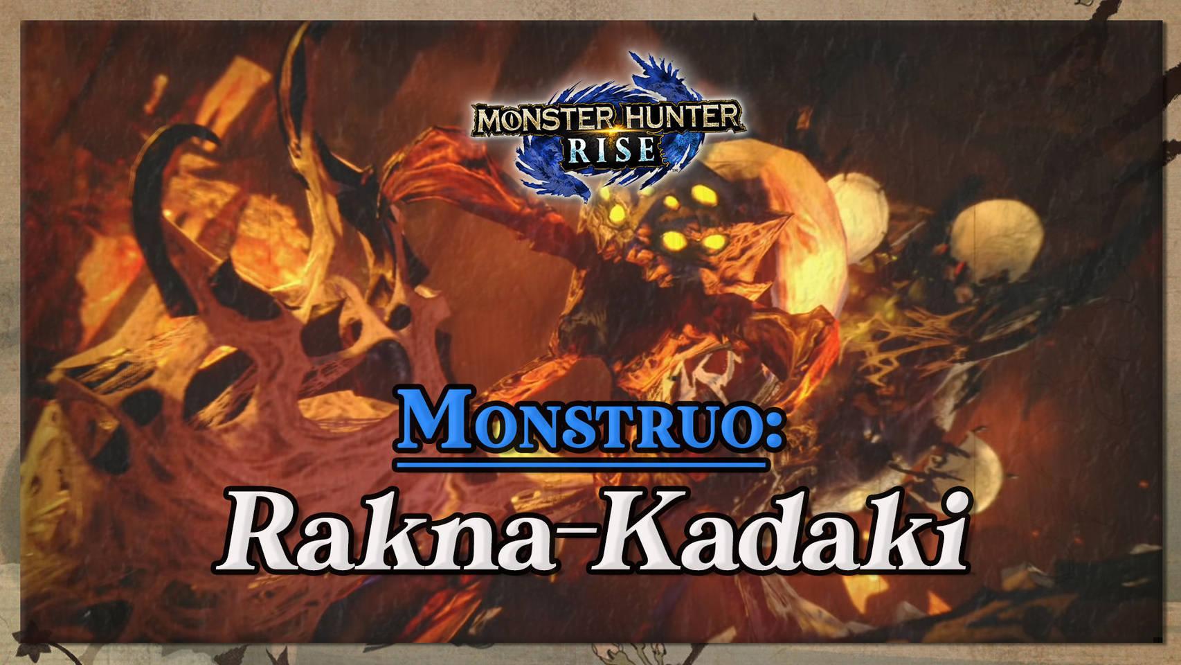 Rakna-Kadaki en Monster Hunter Rise: cómo cazarlo y recompensas