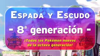 Todos los Pokémon nuevos de la generación 8 en Espada y Escudo