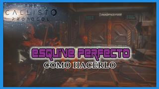 Cómo hacer un esquive perfecto en The Callisto Protocol