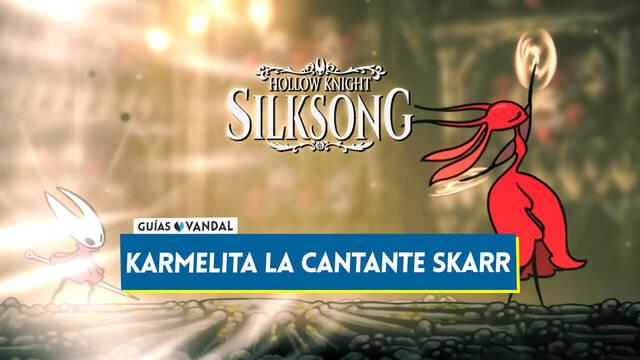 Karmelita, La Cantante Skarr en Silksong: Localización, cómo derrotarla y recompensas