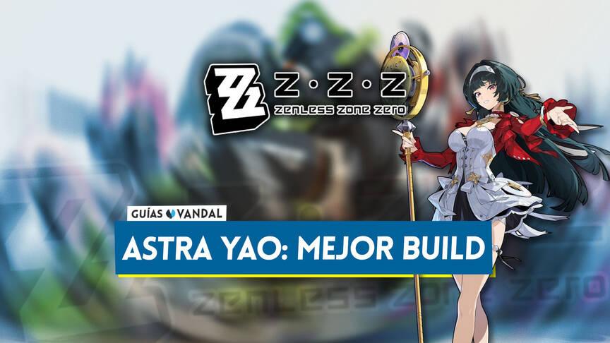 Mejor build de Astra Yao en Zenless Zone Zero: Amplificadores, equipos y estadísticas