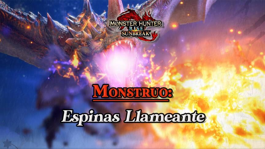 Espinas Llameante en Monster Hunter Rise: Cómo cazarlo y recompensas