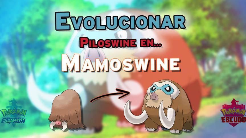 ¿Cómo evolucionar a Piloswine en Mamoswine en Pokémon Espada y Escudo?