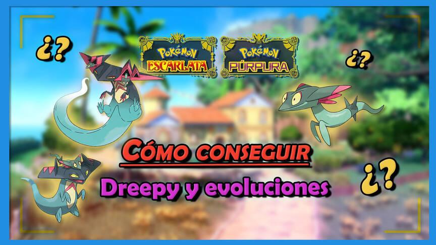 Cómo conseguir a Dreepy, Drakloak y Dragapult en Pokémon Escarlata y Púrpura