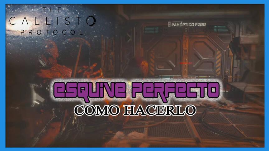 Cómo hacer un esquive perfecto en The Callisto Protocol