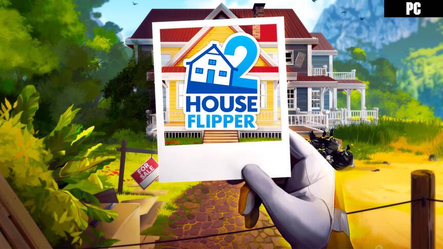 Análisis de House Flipper 2, más que una nueva capa de pintura