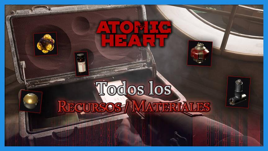 Atomic Heart: TODOS los recursos y materiales y cómo conseguirlos