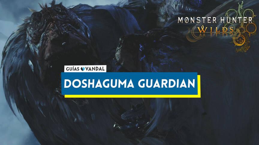 Doshaguma Guardián en Monster Hunter Wilds: Cómo derrotarle y recompensas